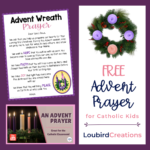 Free Advent Prayer for Catholic Kids - Loubird Creations